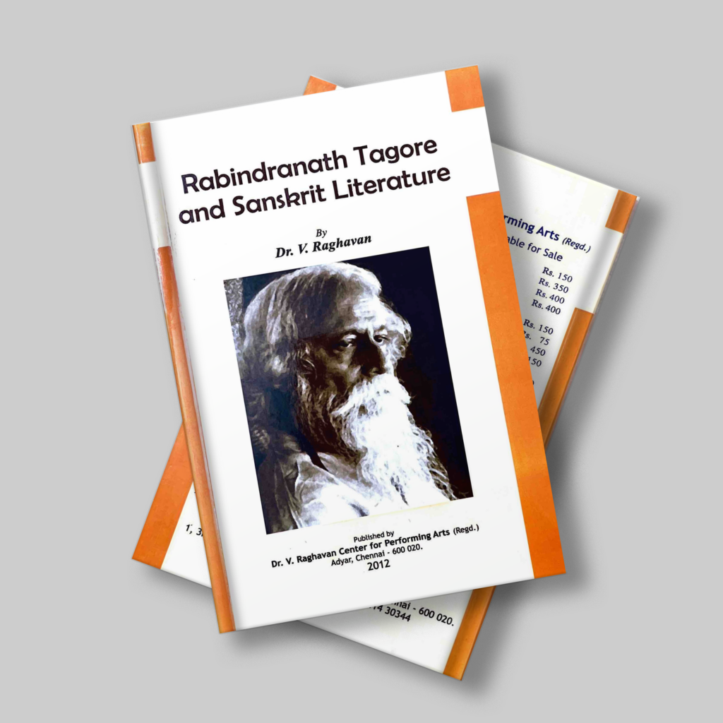 Rabindranath Tagore and Sanskrit-Literature – Dr. V. Raghavan Centre