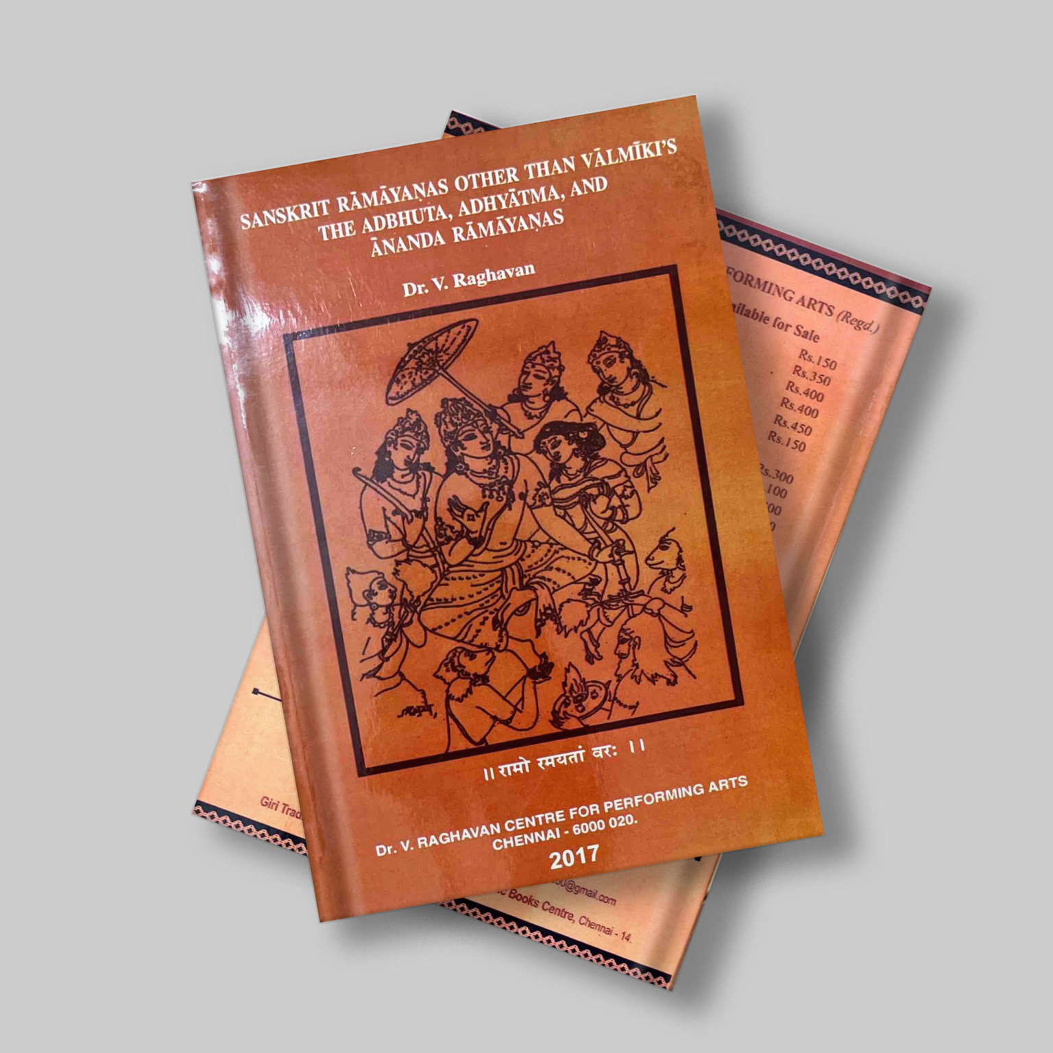 Sanskrit-Ramayanas other than Valmiki – Dr. V. Raghavan Centre