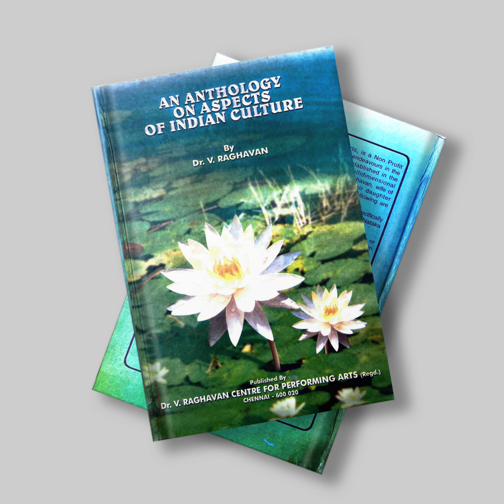 An Anthology on Aspects of Indian Culture – Dr. V. Raghavan Centre